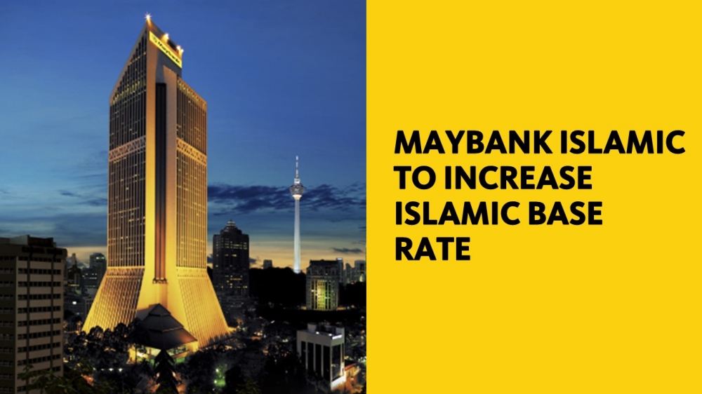 Maybank Islamic to increase Standardised Base Rate, Islamic Base Rate