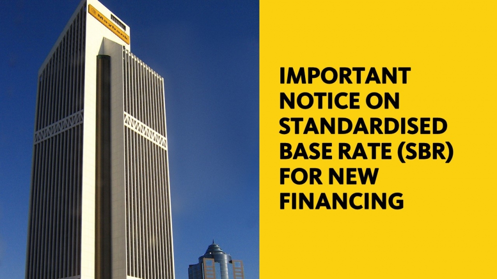 Important Notice on Standardised Base Rate (SBR) for New Financing