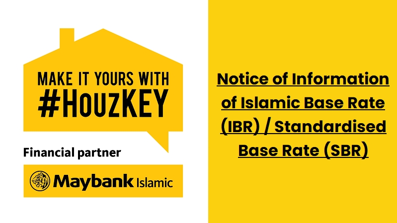 Notice of Information of Islamic Base Rate (IBR) / Standardised Base ...